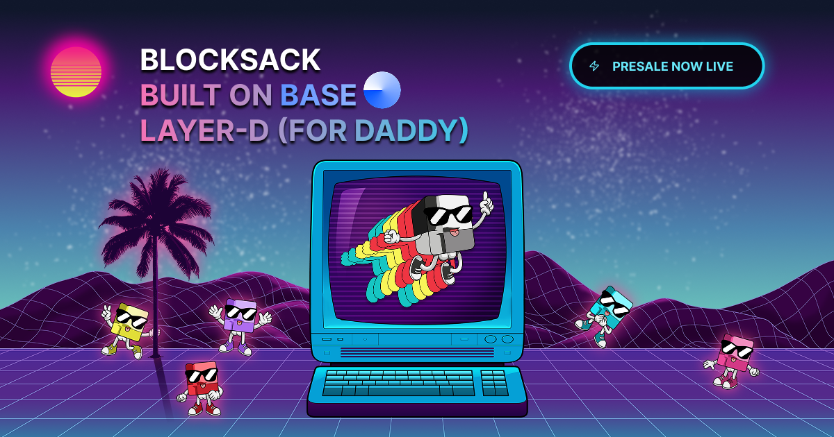 Blocksack ($BSACK) Meme Coin Presale on BASE Blockchain | Blocksack